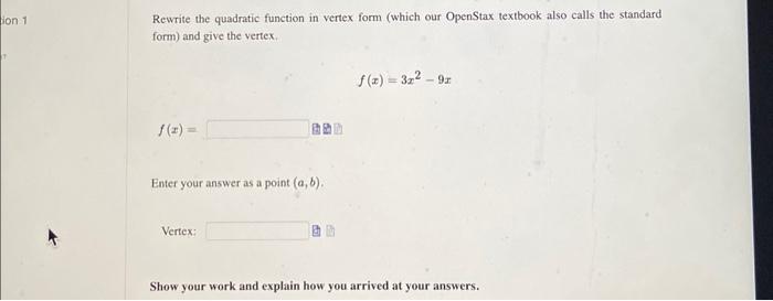Solved Rewrite the quadratic function in vertex form (which | Chegg.com
