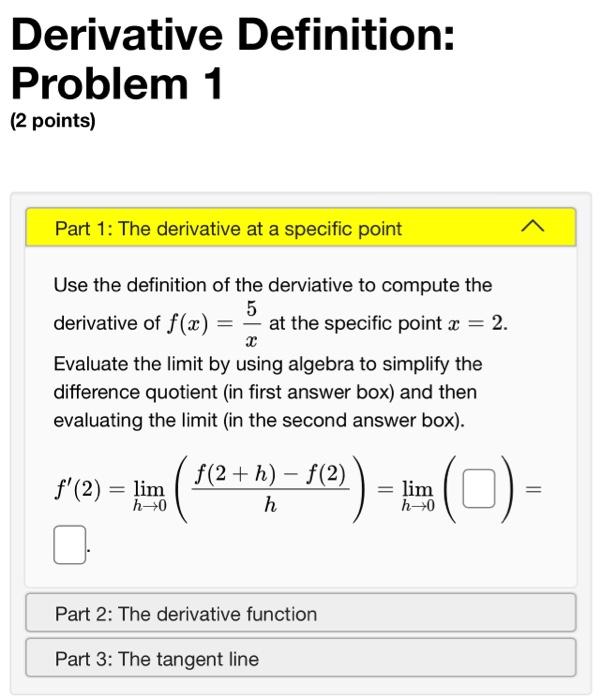 Solved Derivative Definition: Problem 1 (2 points) Part 1: | Chegg.com