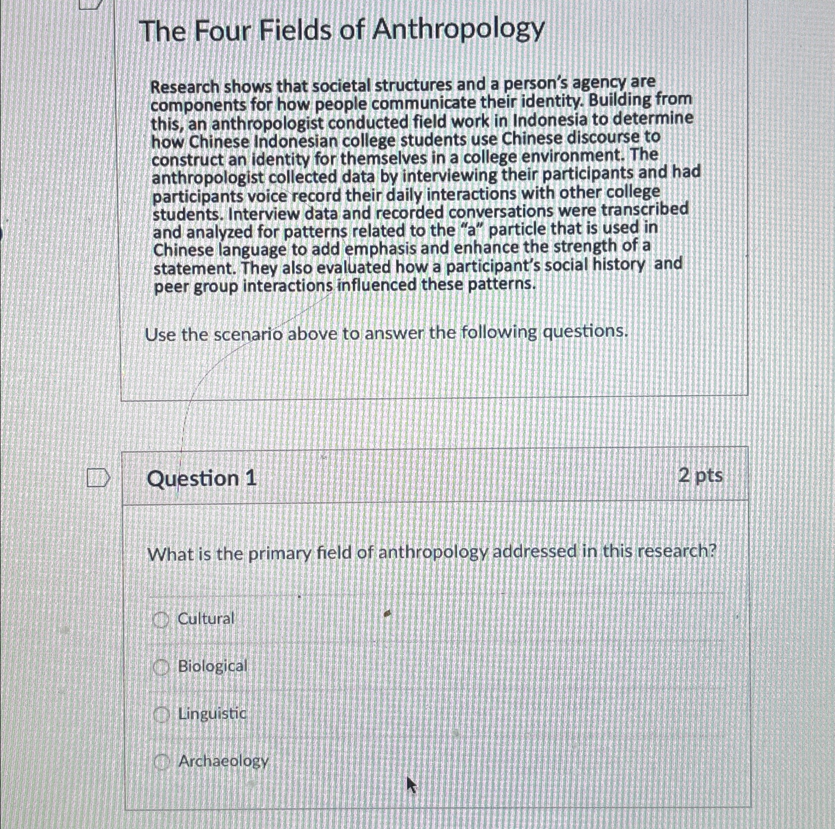 Solved The Four Fields of AnthropologyResearch shows that | Chegg.com