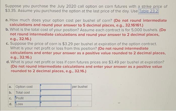 solved-suppose-you-purchase-the-july-2020-call-option-on-chegg