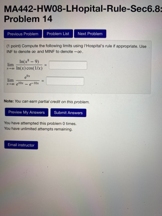Solved MA442-HW08-LHopital-Rule-Sec6.8: Problem 14 Previous | Chegg.com