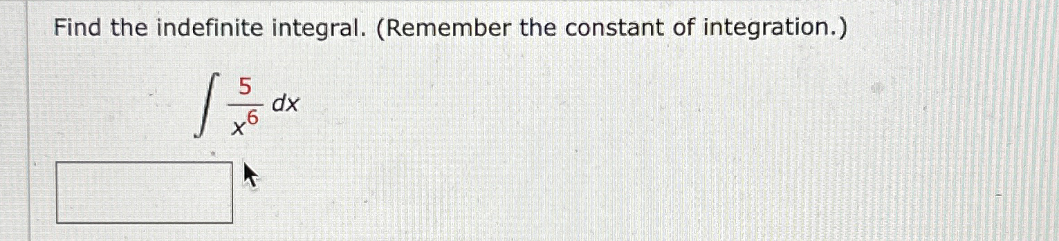Solved Find the indefinite integral. (Remember the constant | Chegg.com