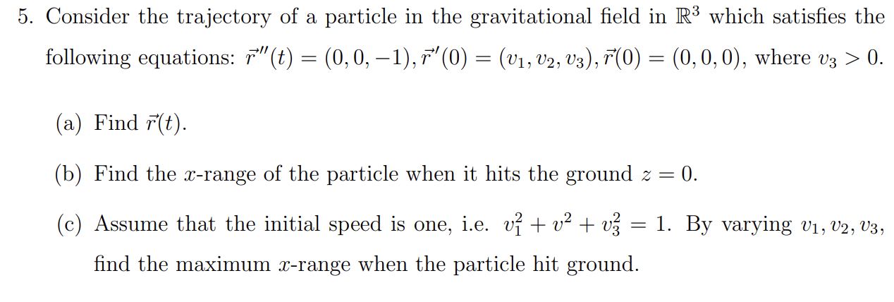 Solved Consider the trajectory of a particle in the | Chegg.com