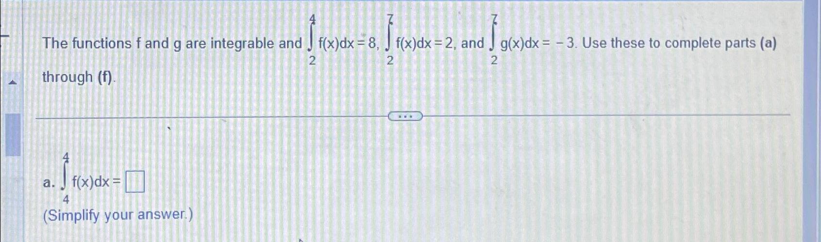Solved The functions f ﻿and g ﻿are integrable and | Chegg.com