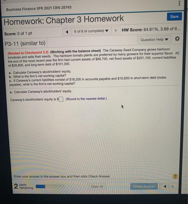 Solved Business Finance SPR 2021 CRN 20743 Save Homework: | Chegg.com Solved Business Finance SPR 2021 CRN 20743 Save Homework: | Chegg.com