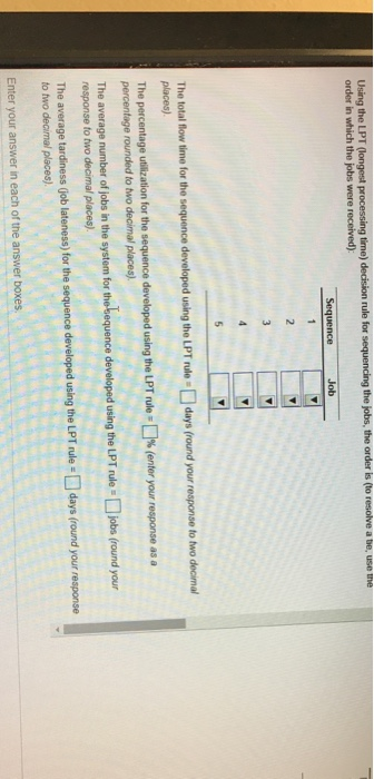 Solved use the Using the LPT (longest processing time) | Chegg.com