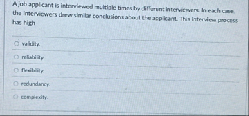 Solved A job applicant is interviewed multiple times by | Chegg.com