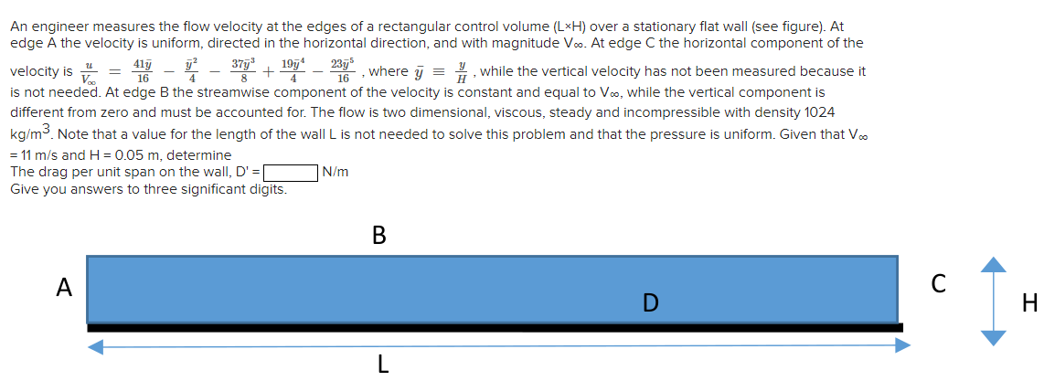 Solved The value of dynamic viscosity isn't given, which is | Chegg.com