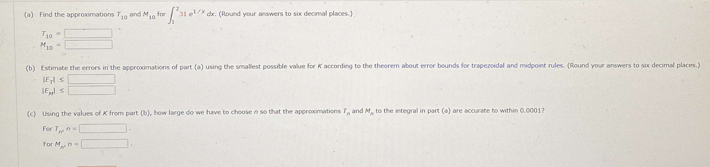 Solved (a) ﻿Find the approximations T10 ﻿and M10 ﻿for | Chegg.com