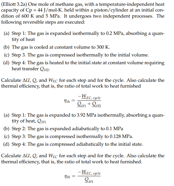 Solved (Elliott 3.2a) ﻿One mole of methane gas, with a | Chegg.com