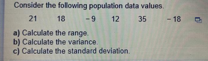 Solved Consider the following population data values. 21 18 | Chegg.com