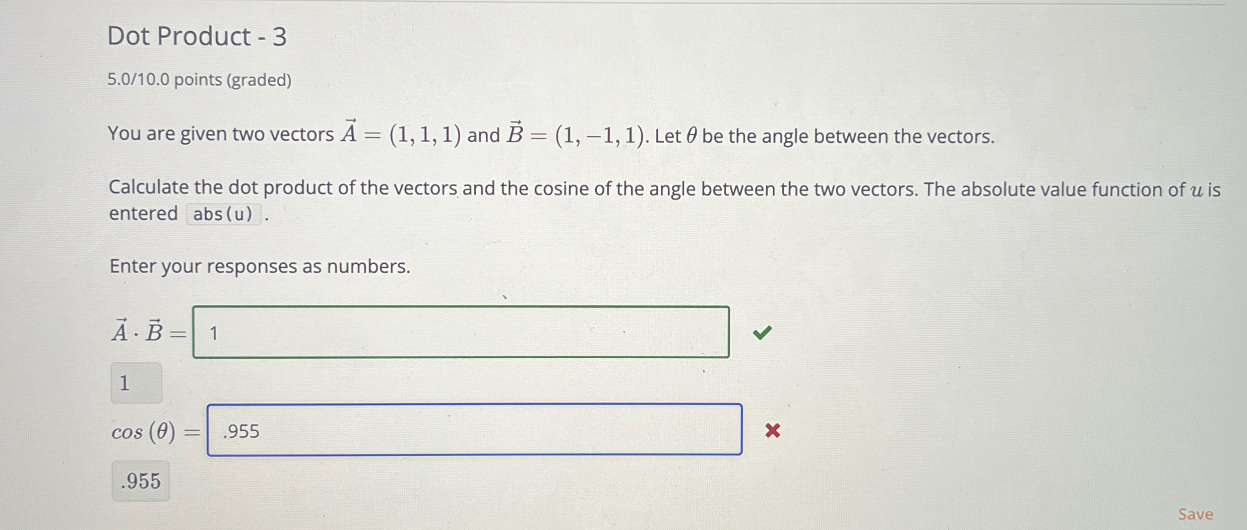 Solved Dot Product - 35.0/10.0 ﻿points (graded)You are given | Chegg.com