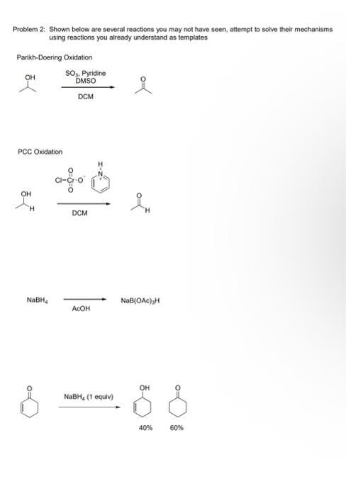 Solved Problem 2; Shown below are several reactions you may | Chegg.com