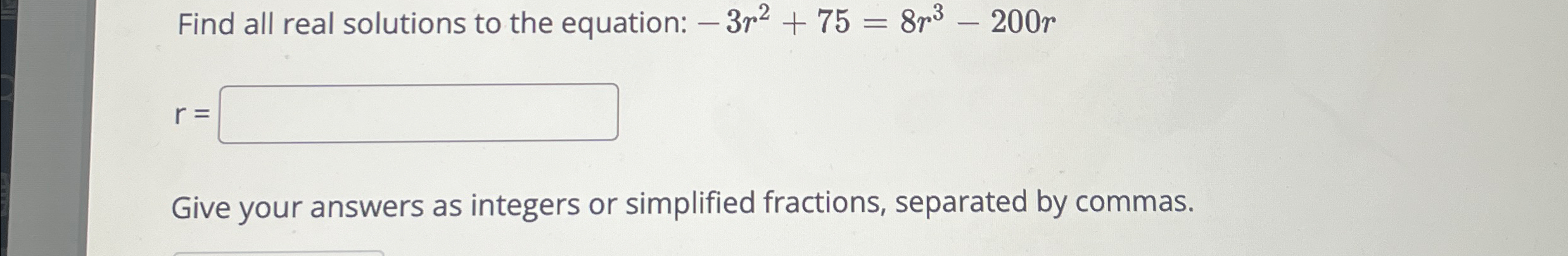 Solved Find all real solutions to the equation: | Chegg.com