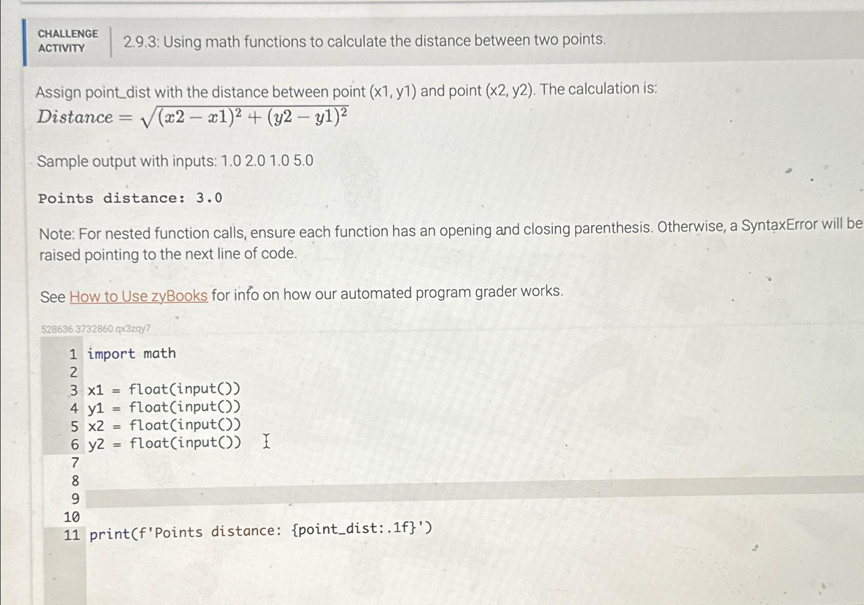 Solved CHALLENGEACTIVITY2.9.3: Using math functions to | Chegg.com