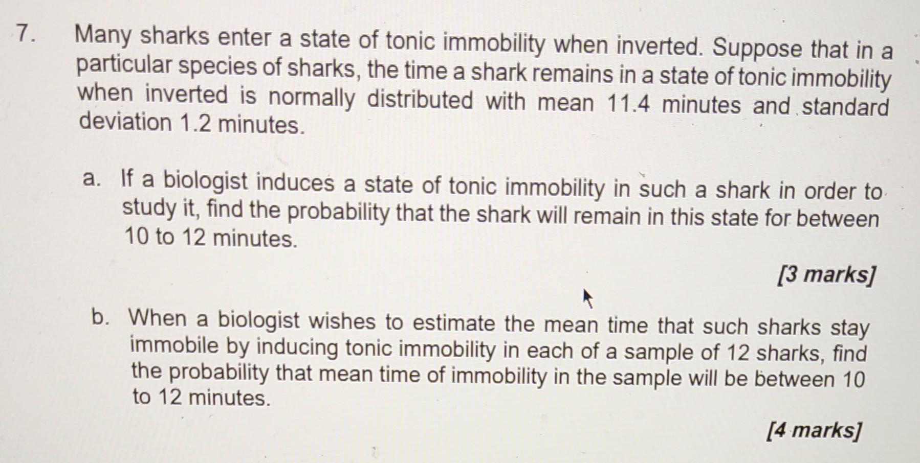 Solved Many sharks enter a state of tonic immobility when | Chegg.com