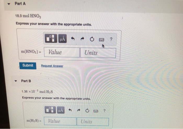 Solved Part A 18.9 mol HNO2 Express your answer with the | Chegg.com