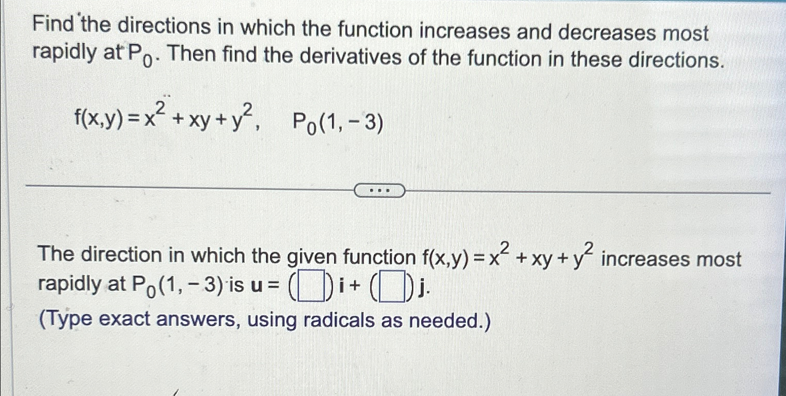 Solved Find the directions in which the function increases | Chegg.com
