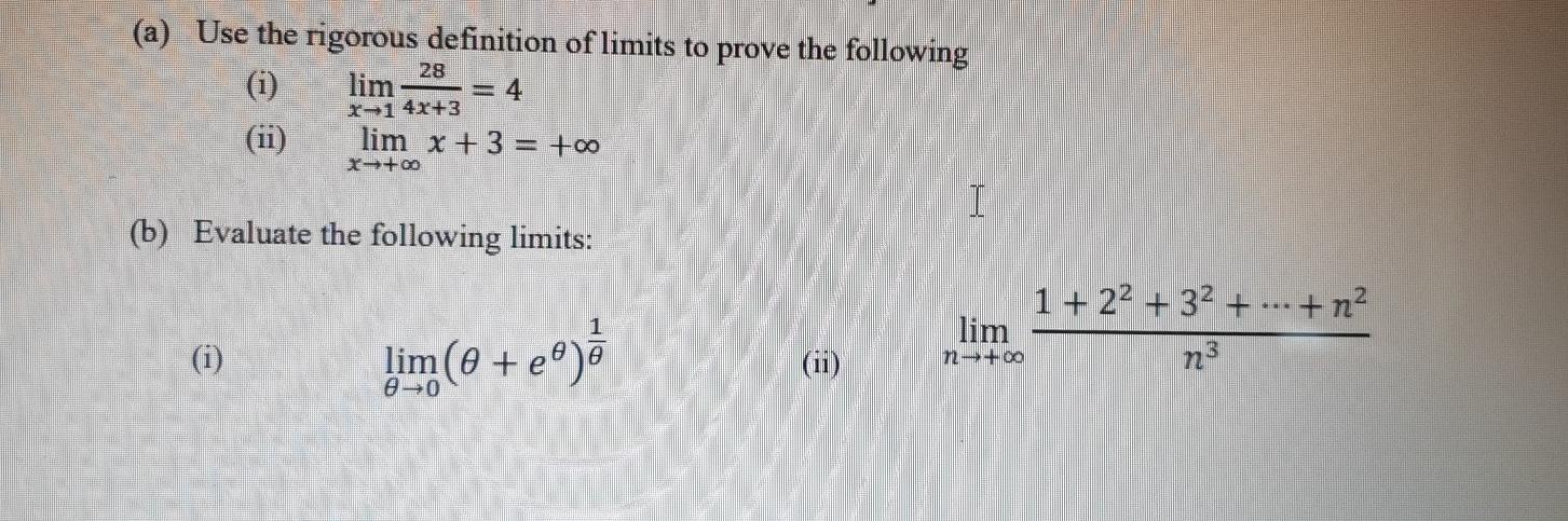 Solved (a) Use the rigorous definition of limits to prove | Chegg.com