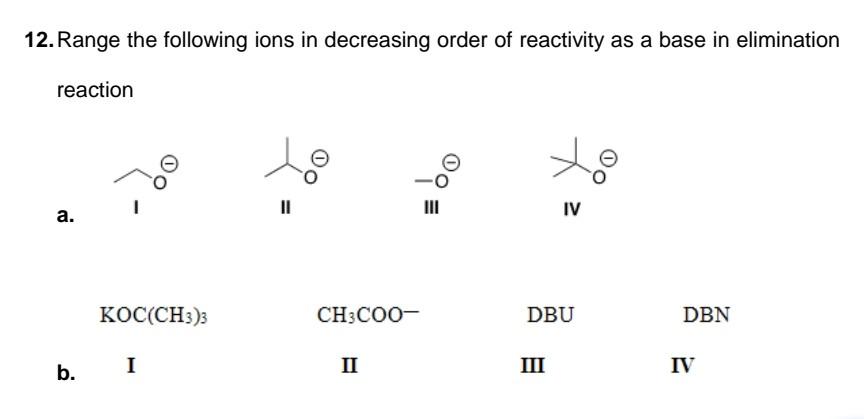 Solved 12. Range the following ions in decreasing order of | Chegg.com
