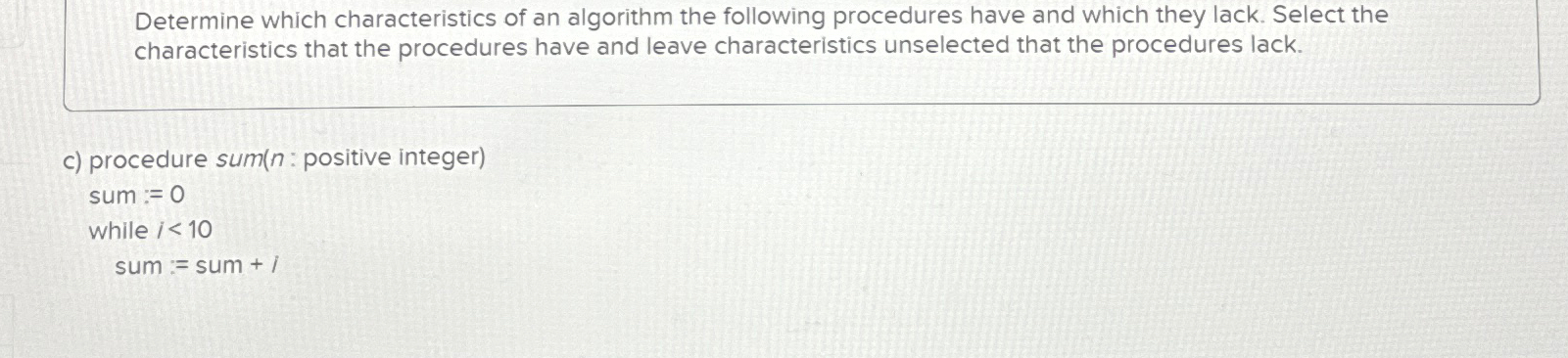 Solved Determine which characteristics of an algorithm the | Chegg.com