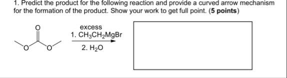 Solved Predict the product for the following reaction and | Chegg.com