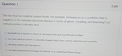 High Quality SOLUTION Question 11 ﻿ptsThe fact that our medical system | Chegg.com
