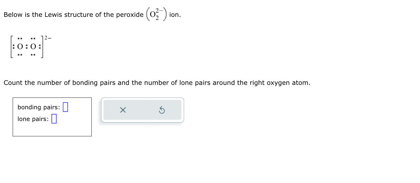 Solved Below is the Lewis structure of the peroxide (O22-) | Chegg.com