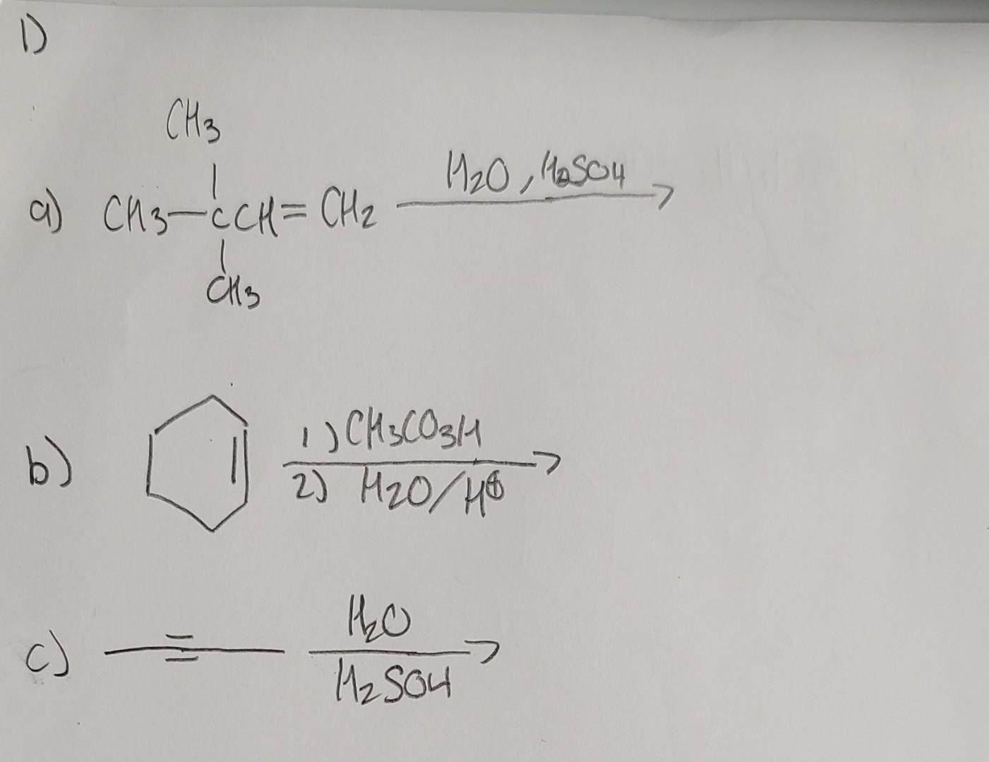Solved 1) 2HH2O/H⊤CH3CO3H =H2SO4H2O | Chegg.com