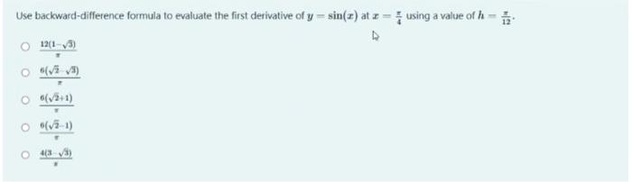 Solved Use backward-difference formula to evaluate the first | Chegg.com