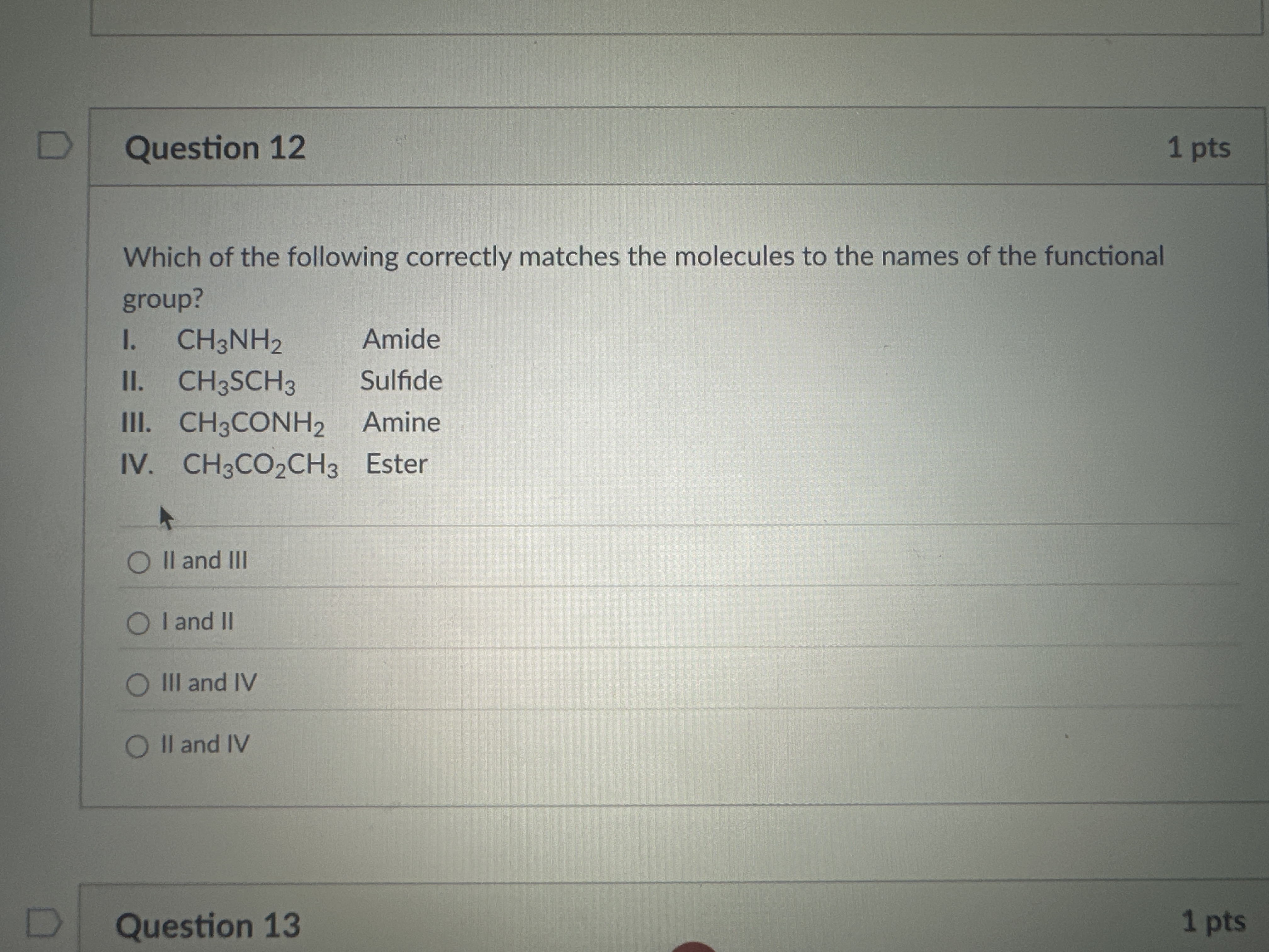 Solved Question 12Which of ﻿the following correctly matches | Chegg.com