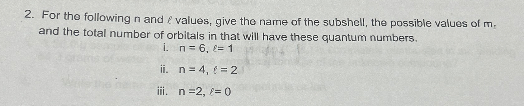 Solved For the following n and l values, give the name of | Chegg.com