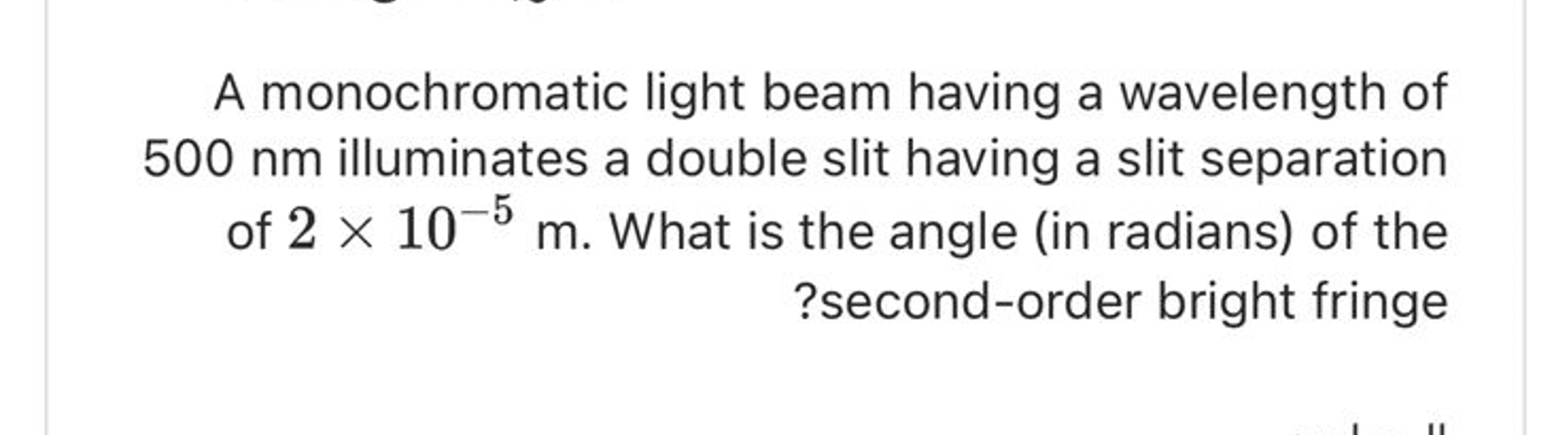 Solved A monochromatic light beam having a wavelength | Chegg.com