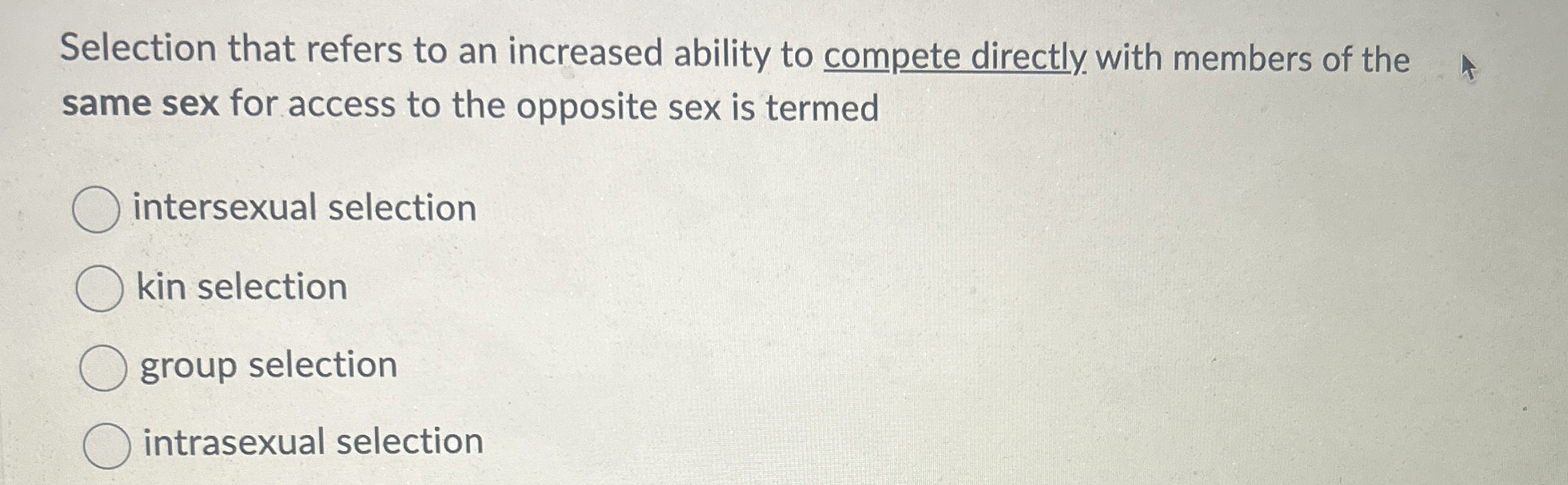 Solved Selection that refers to an increased ability to | Chegg.com