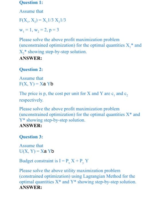 Solved F(X1,X2)=X11/3X21/3w1=1,w2=2,p=3 Please solve the | Chegg.com