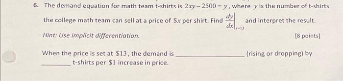 Solved 6. The demand equation for math team t-shirts is | Chegg.com