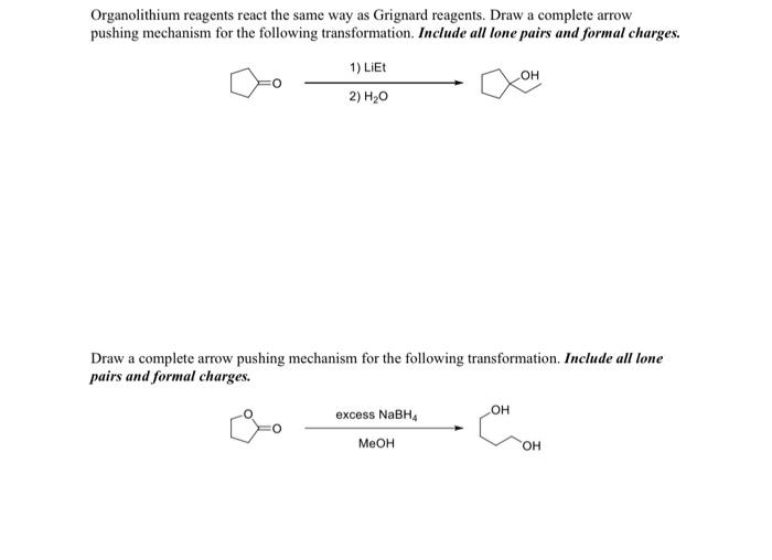 Solved Organolithium reagents react the same way as Grignard | Chegg.com