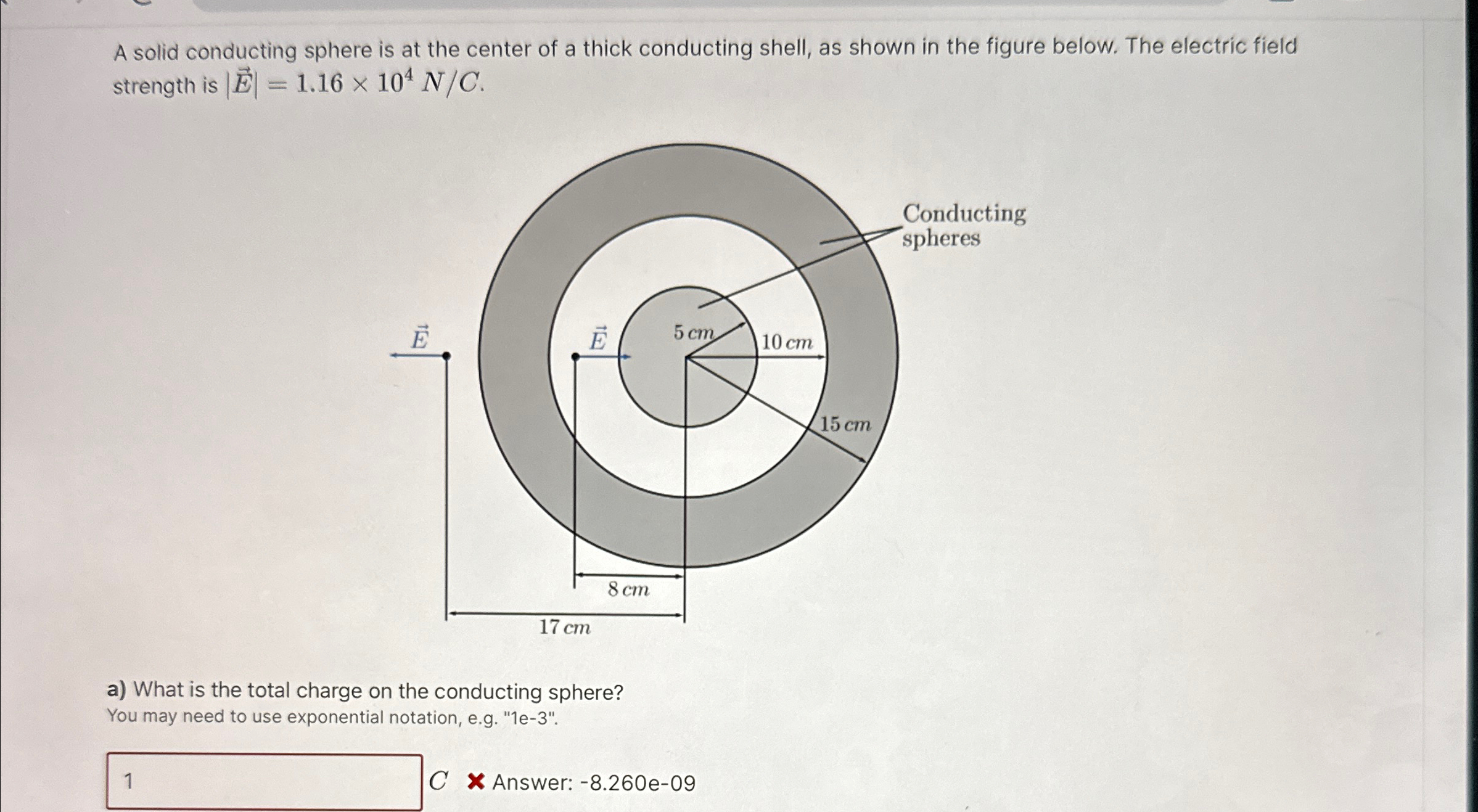 Solved A solid conducting sphere is at the center of a thick | Chegg.com