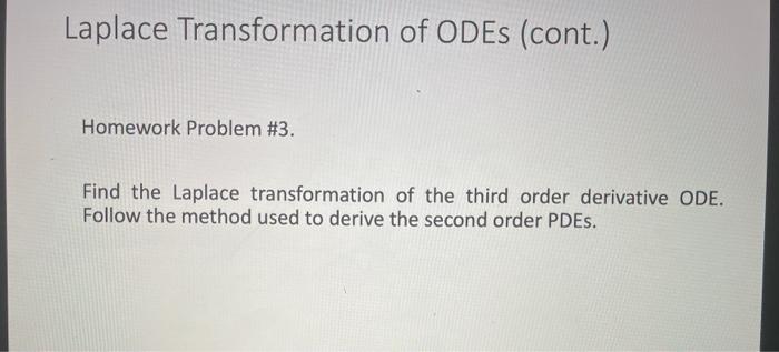Solved Laplace Transformation of ODEs (cont.) Homework | Chegg.com