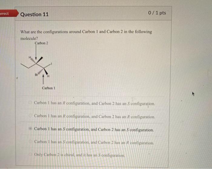 Solved what are the configurations around carbon 1 and | Chegg.com