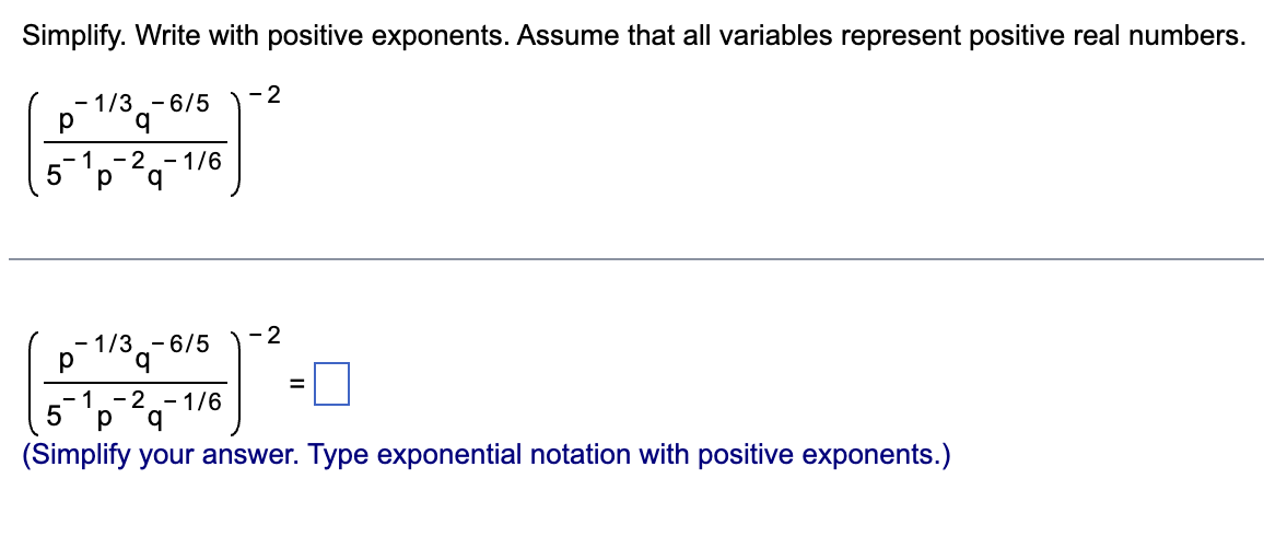 Solved Simplify. Write with positive exponents. Assume that | Chegg.com