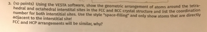 3. (10 points) Using the VESTA software, show the | Chegg.com