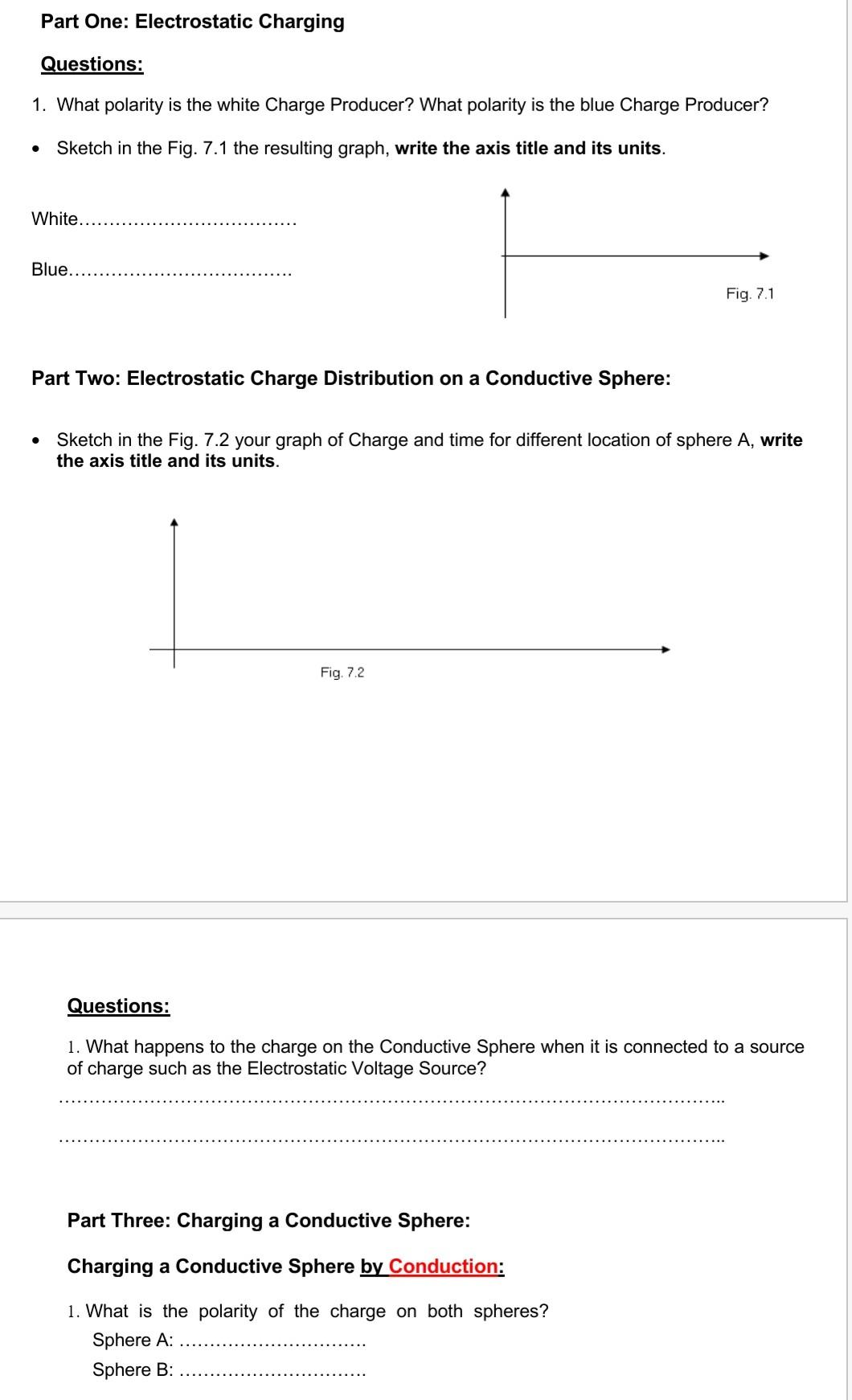 Part One: Electrostatic Charging Questions: 1. What | Chegg.com