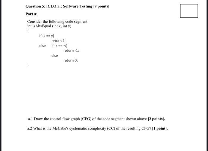 Solved Question 5: [CLO 5]: Software Testing [9 points] Part | Chegg.com