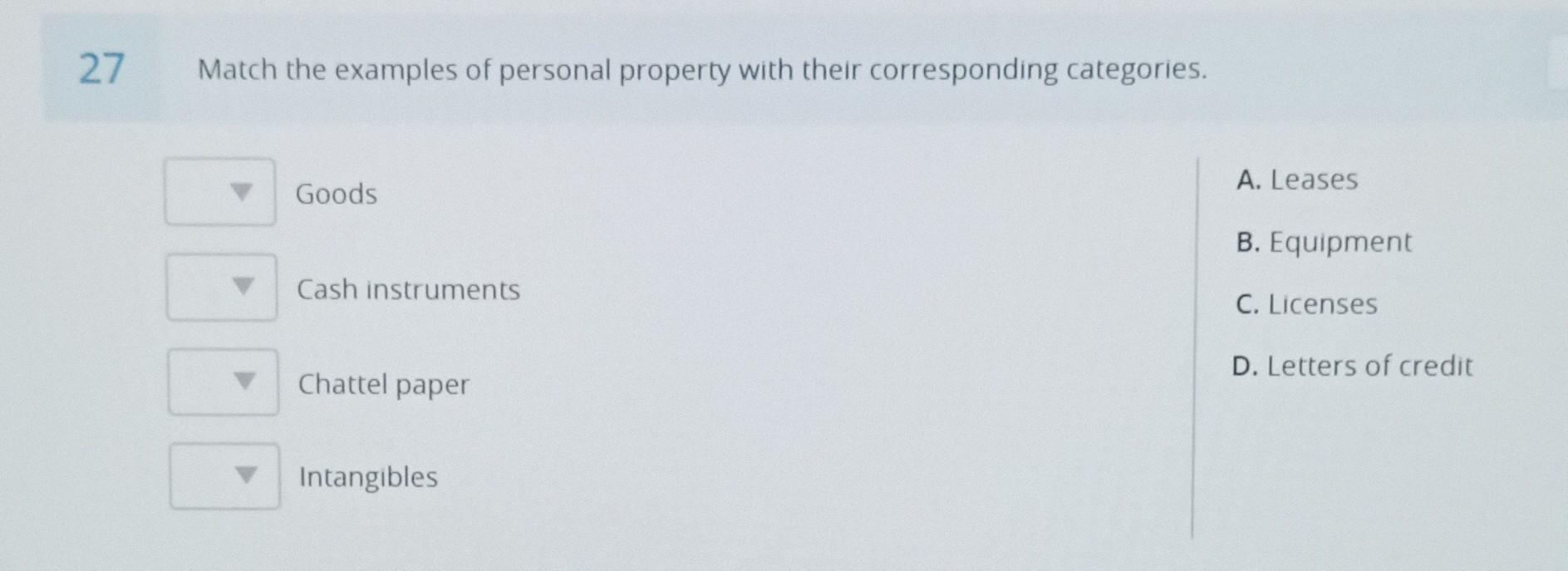 Solved 27 Match the examples of personal property with their | Chegg.com