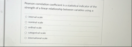 Solved Pearson correlation coefficient is a statistical | Chegg.com