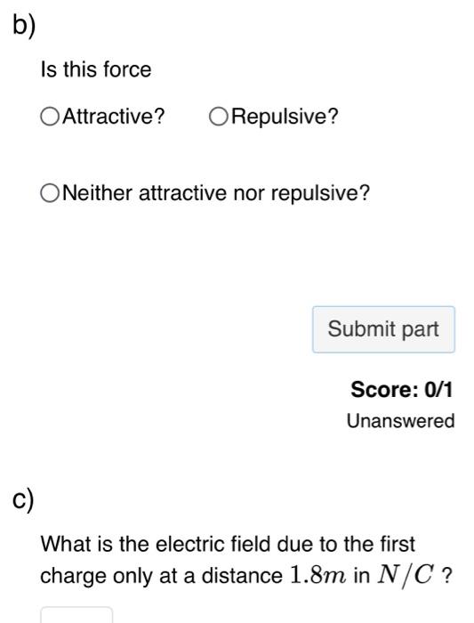 Solved Calculate the electric force (in Newton's) between a | Chegg.com