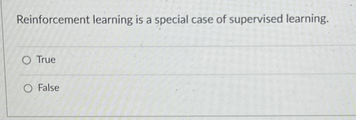 Solved Reinforcement learning is a special case of | Chegg.com