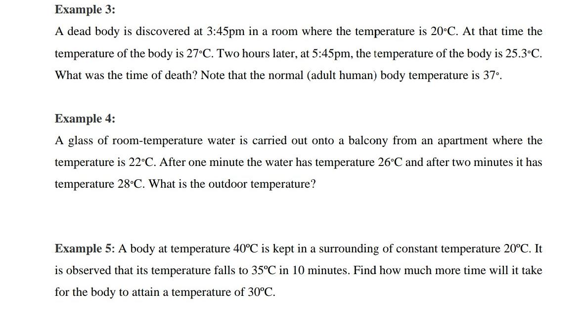 Solved Example 3: A dead body is discovered at 3:45pm in a | Chegg.com