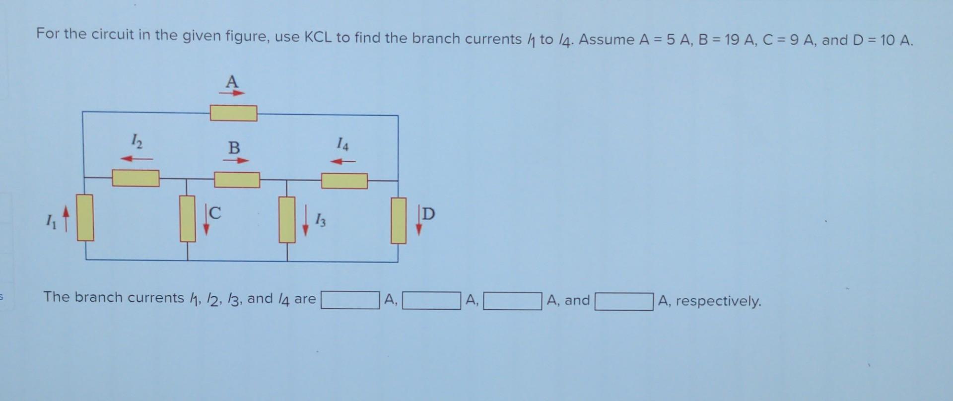 Solved For the circuit in the given figure, use KCL to find | Chegg.com